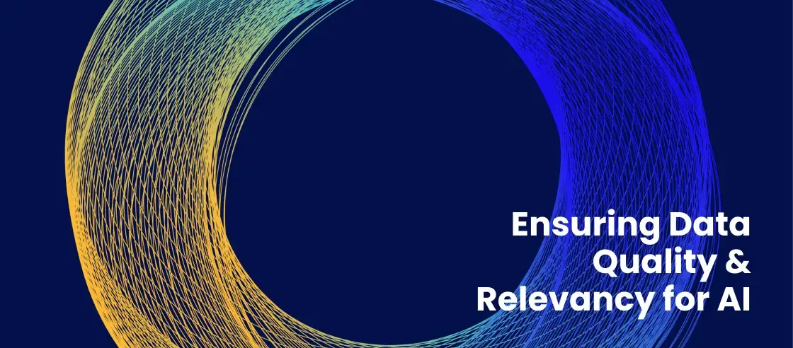 Best Practices for Ensuring Data Quality & Relevancy for AI e-book